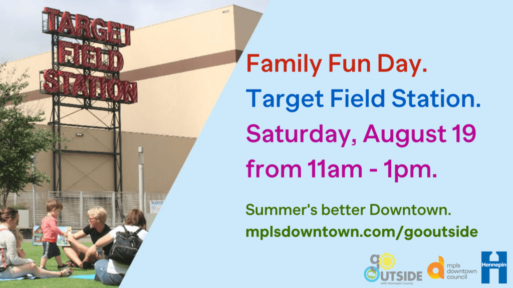 Family Fun Day at Target Field Station - North Loop Neighborhood ...