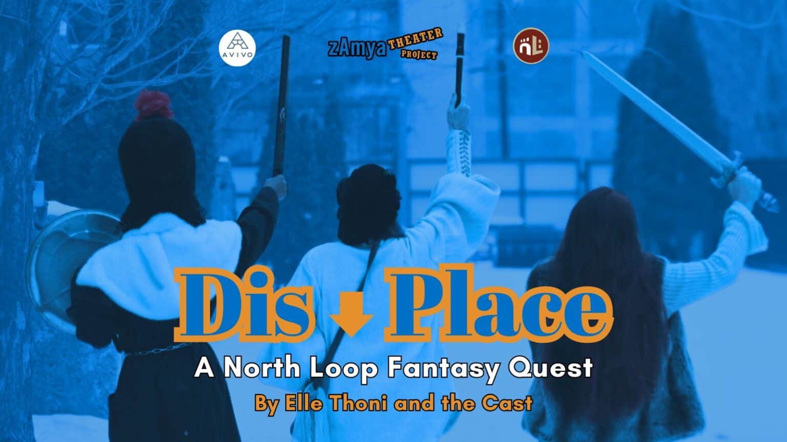 Dis Place: A North Loop Fantasy Quest - North Loop Neighborhood Association